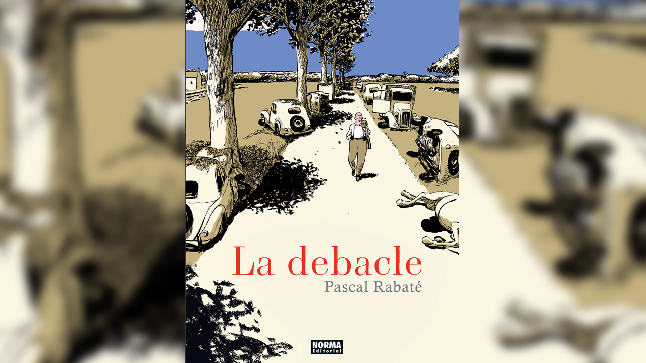 Reseña: La Debacle (Pascal Rabaté) | Reserva de Maná